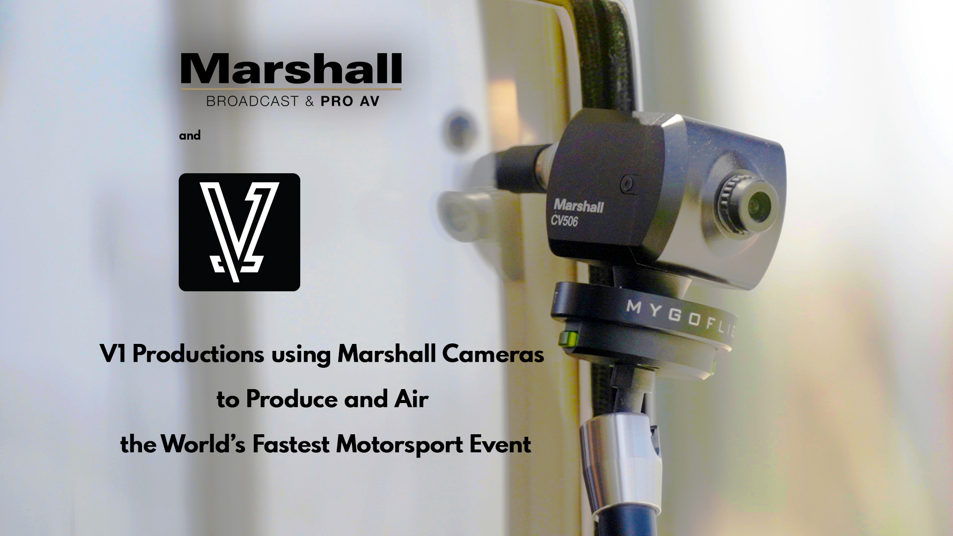 V1 Productions Using Marshall Cameras to Produce and Air the World’s ...