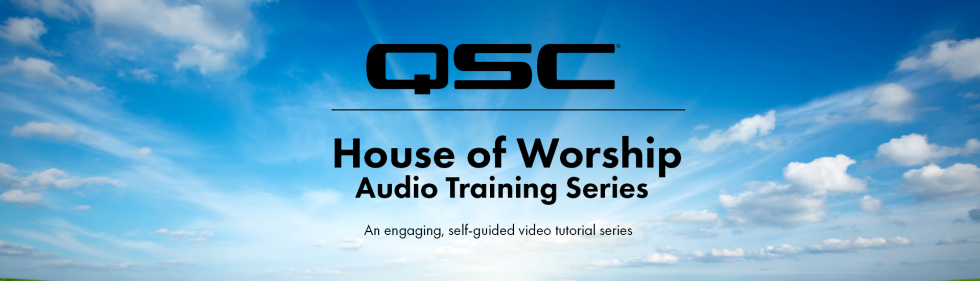 QSC Training • Technologies for Worship Magazine